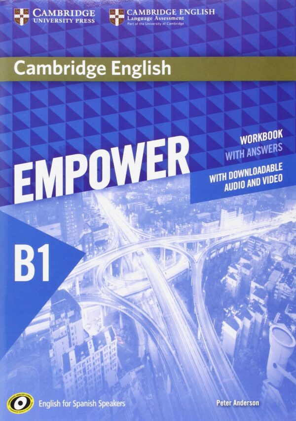 Cambridge English Empower B1 Workbook Academia Mary Tenerife Cambridge English Empower B1 Workbook Academia Mary Tenerife